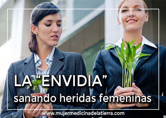 Sanando lo Femenino… «La envidia»